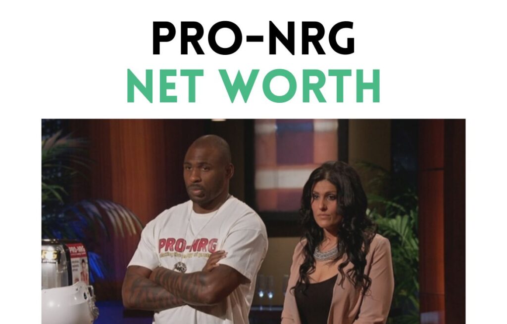 PRO-NRG Net Worth Shark Tank Update 2026