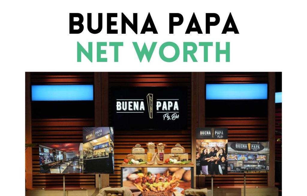 Buena Papa Fry Bar Net Worth Shark Tank Update 2025 - Shark Tank Net ...