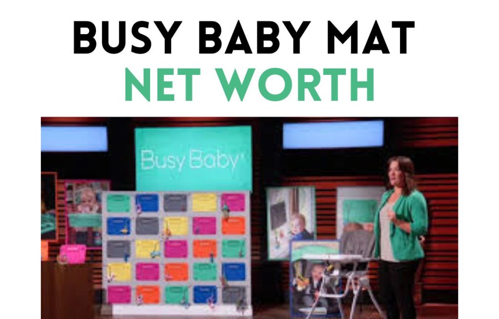 Busy Baby Mat Net Worth Shark Tank Update 2025 2026