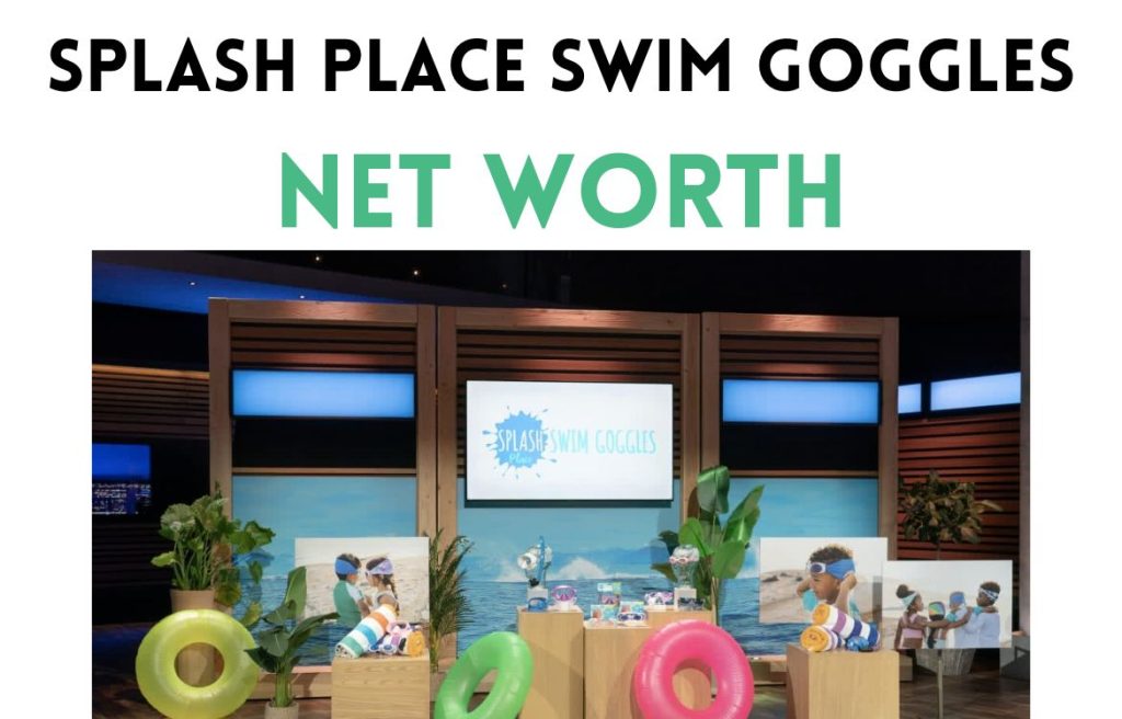 Splash Place Swim Goggles Net Worth Shark Tank Update 2025 - Shark Tank ...