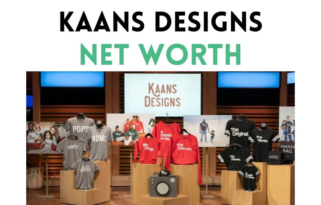 Kaans Designs Net Worth Shark Tank Update 2025 2026