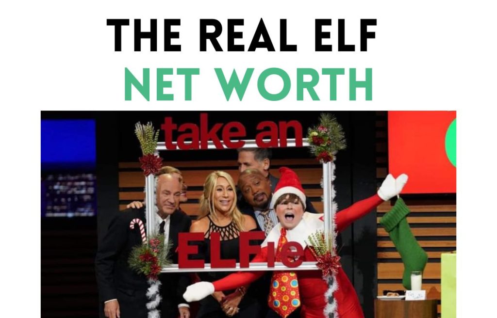 The Real Elf Net Worth Shark Tank Update 2025 - Shark Tank Net Worth 2026