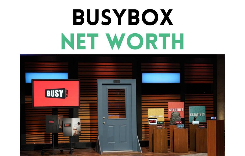 BusyBox Net Worth Shark Tank Update 2025 - Shark Tank Net Worth 2025