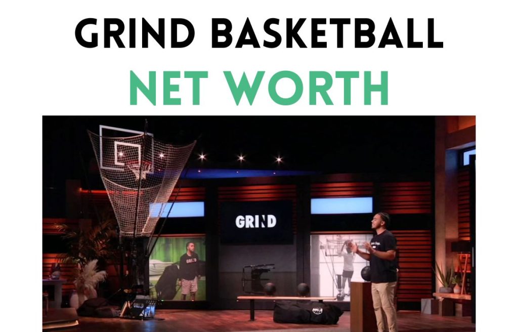 Grind Basketball Net Worth Shark Tank Update 2025 2026